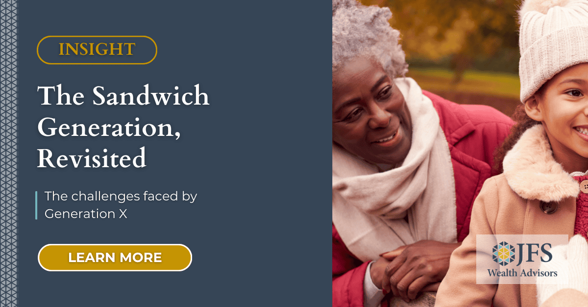 The Sandwich Generation, Revisited | JFS Wealth Advisors