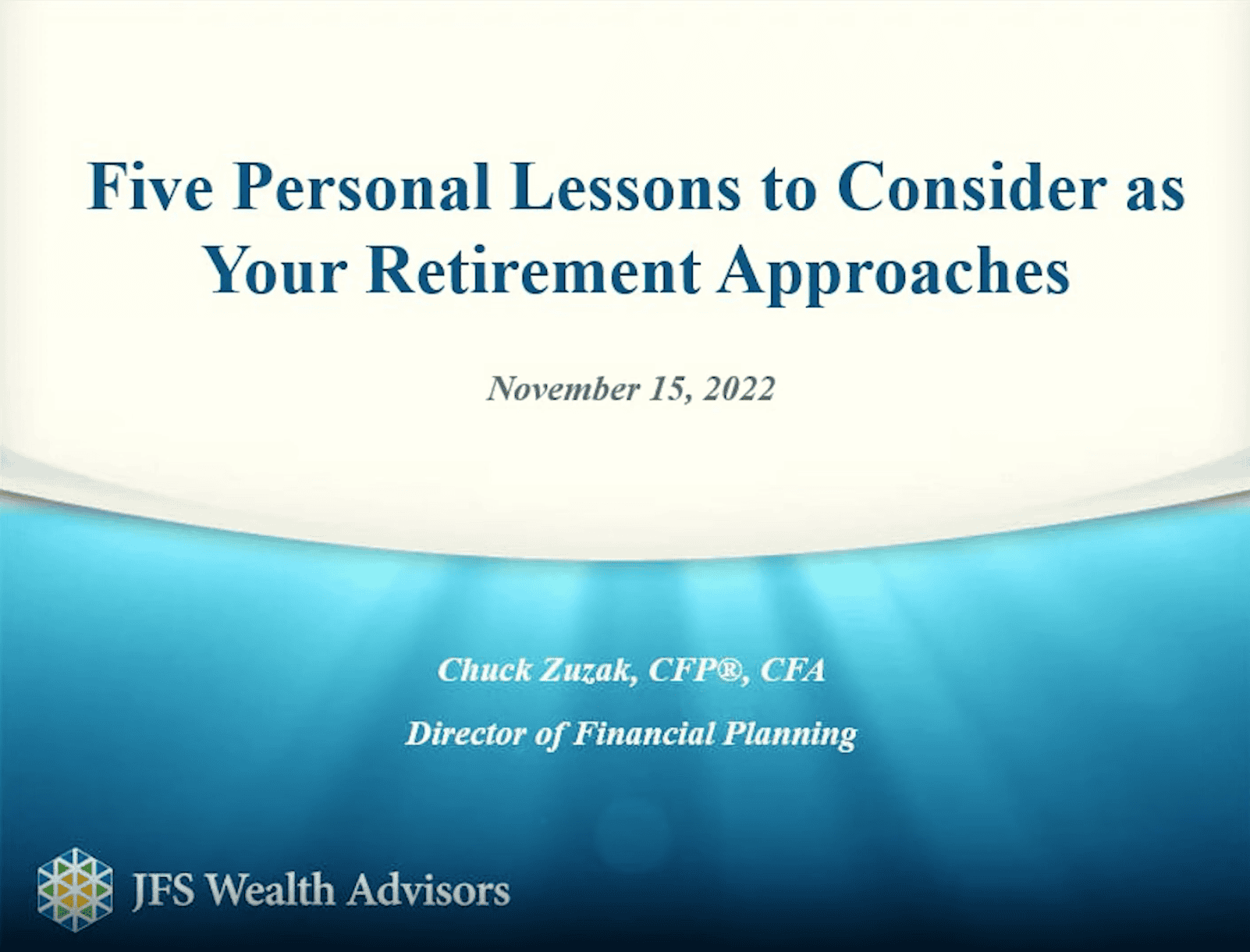 Webinar: 5 Personal Financial Lessons as Retirement Approaches | JFS ...