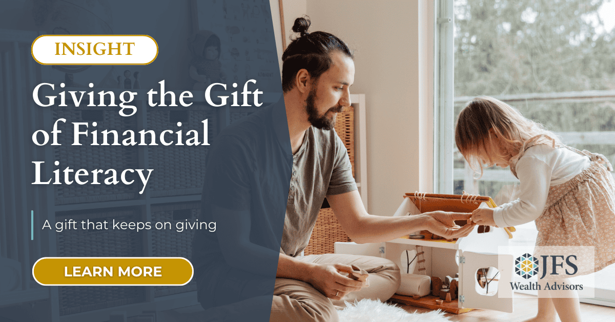 Giving the Gift of Financial Literacy | JFS Wealth Advisors