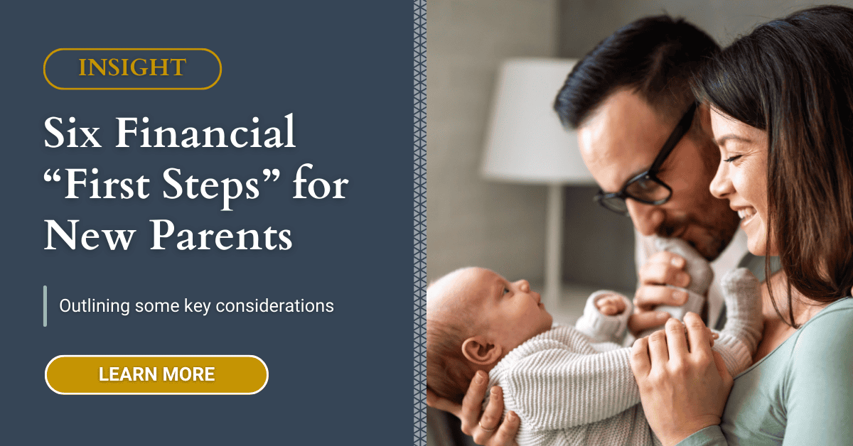 Six Financial “First Steps” for New Parents | JFS Wealth Advisors
