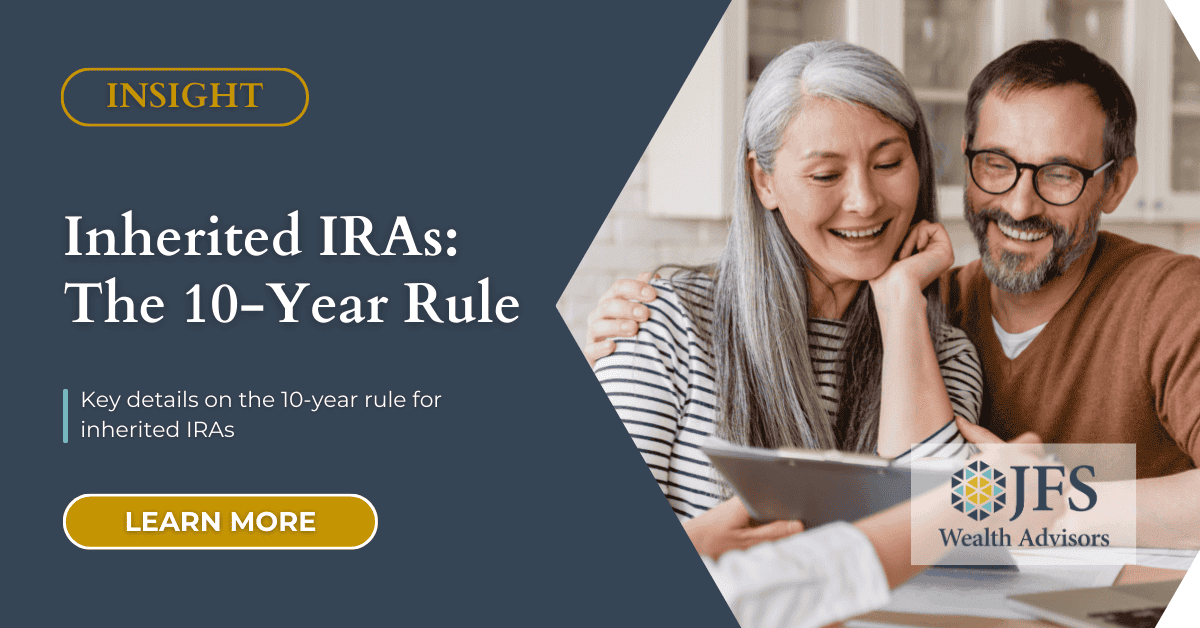 Inherited IRAs: The 10-year Rule and Required Minimum Distributions ...