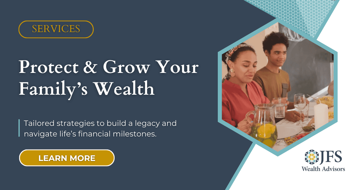 Family Wealth Management | Multi-Generational Planning Services | JFS ...